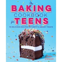 Super Easy Teen Cookbooks: The Super Easy Teen Baking Cookbook : 60 ...