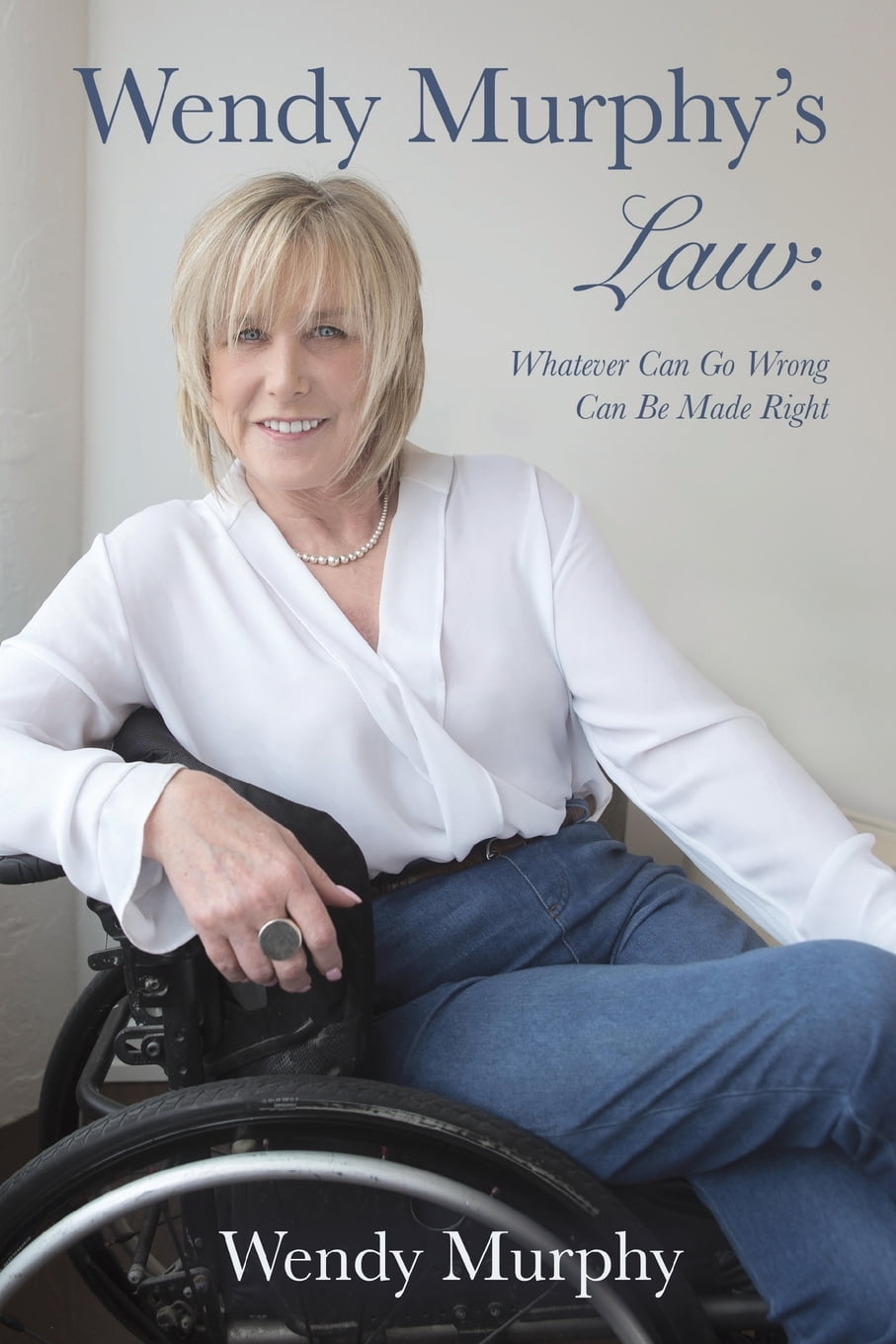 Wendy Murphy's Law: Whatever Can Go Wrong Can Be Made Right (Paperback ...