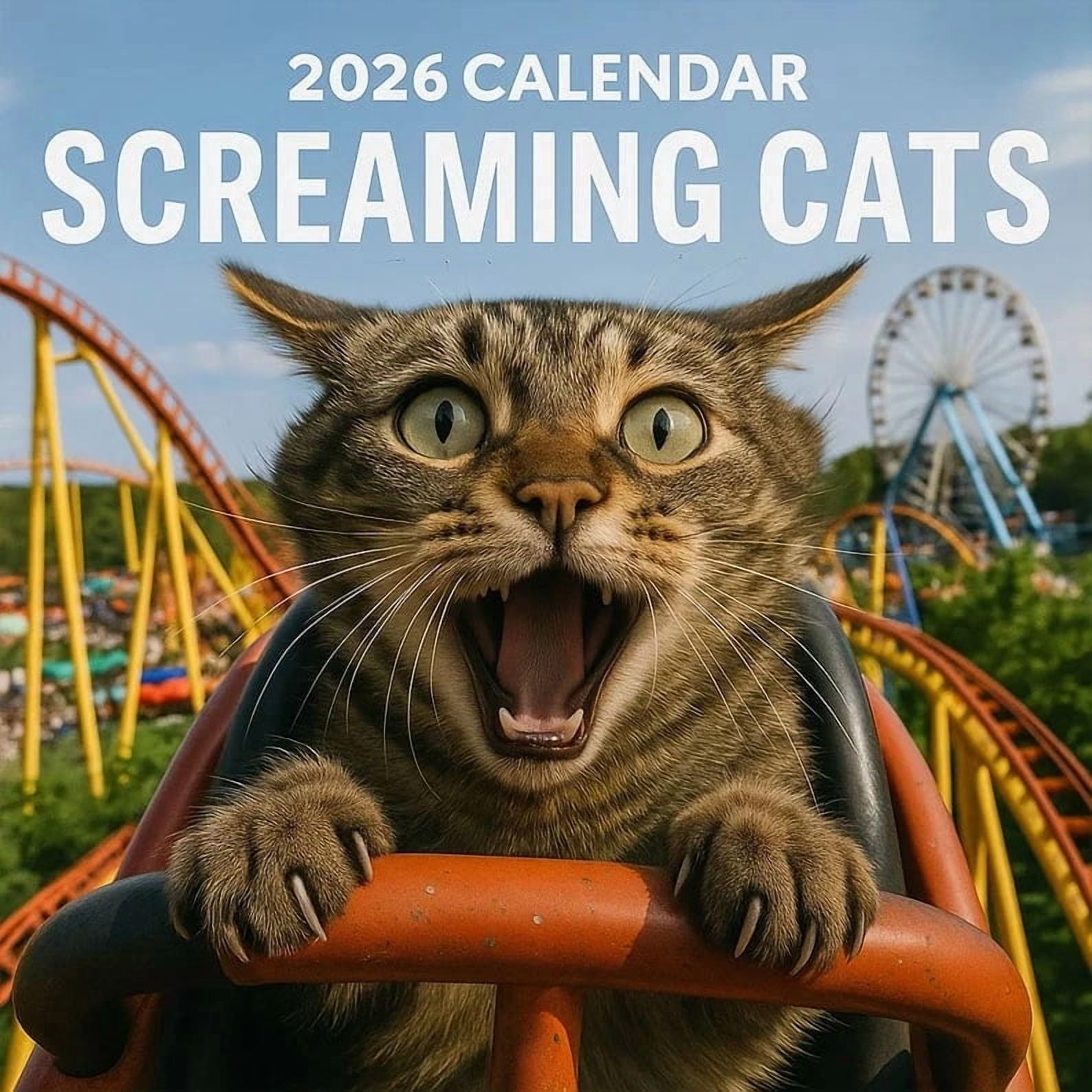 Funny 2026 Calendar Screaming Cats 12 Month Hilarious Calendar With ...