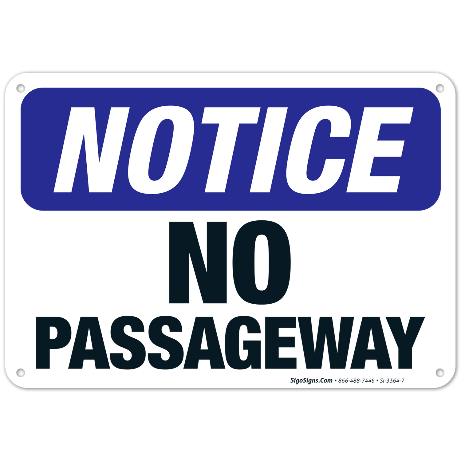 No Passageway Sign, OSHA Sign, 10x7 Aluminum - Walmart.com