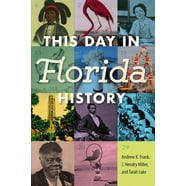 Florida: A History in Pictures (Hardcover) - Walmart.com