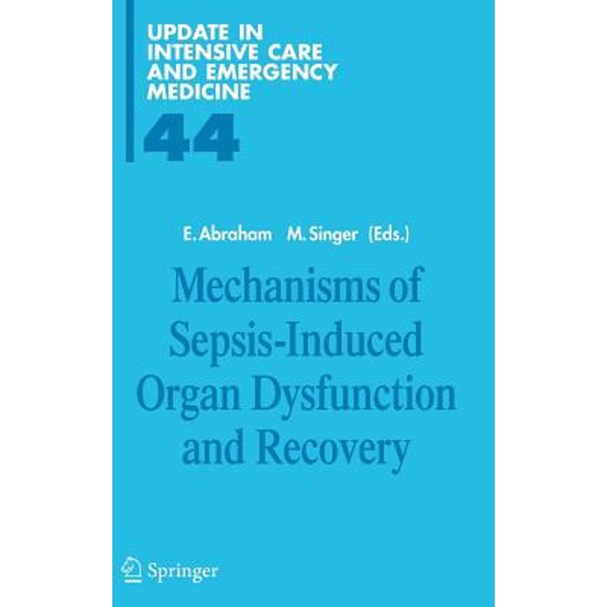 Pre-Owned Update in Intensive Care and Emergency M Mechanisms of Sepsis-Induced Organ ...