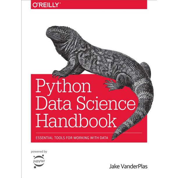 Python Data Science Handbook : Essential Tools for Working with Data ...