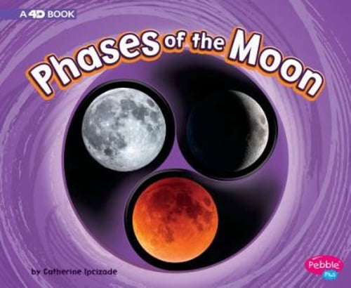 Pre-Owned Phases of the Moon : A 4D Book (Paperback) 9781977100443 ...