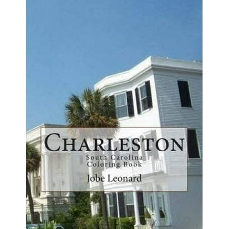 Charleston, South Carolina Coloring Book: Color Your Way Through the ...