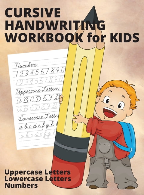 Cursive Handwriting Workbook for Kids : Numbers and Letters Learning ...