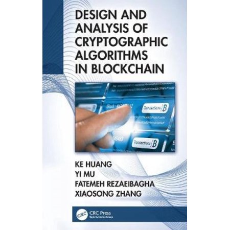Design and Analysis of Cryptographic Algorithms in Blockchain | Walmart Canada