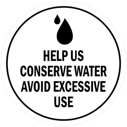 circle help us conserve water avoid excessive use sign (white) - small ...