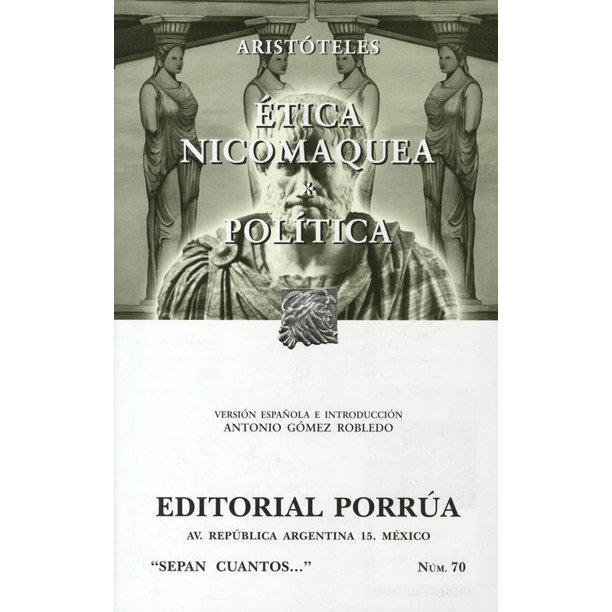 ETICA NICOMAQUEA; POLITICA (SC070) PORRUA ARISTOTELES | Walmart en línea