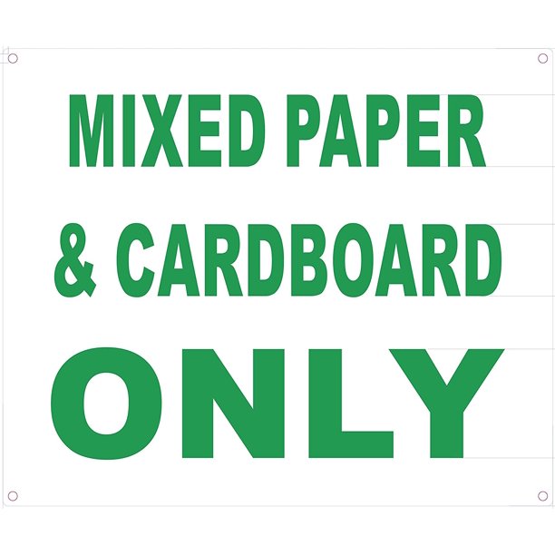 Mixed Cardboard and Paper only Sign (Aluminium, 10x12) - Walmart.com ...
