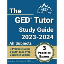 GED Study Guide 2023-2024 All Subjects - 3 Full-Length Practice Tests ...