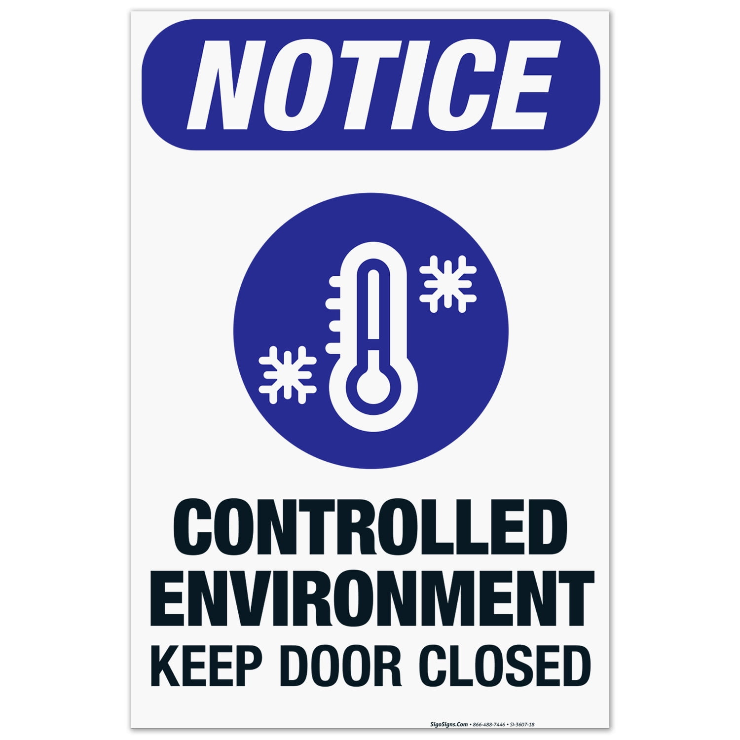Controlled Environment Keep Door Closed Sign, ANSI Notice Sign, 24x36 ...