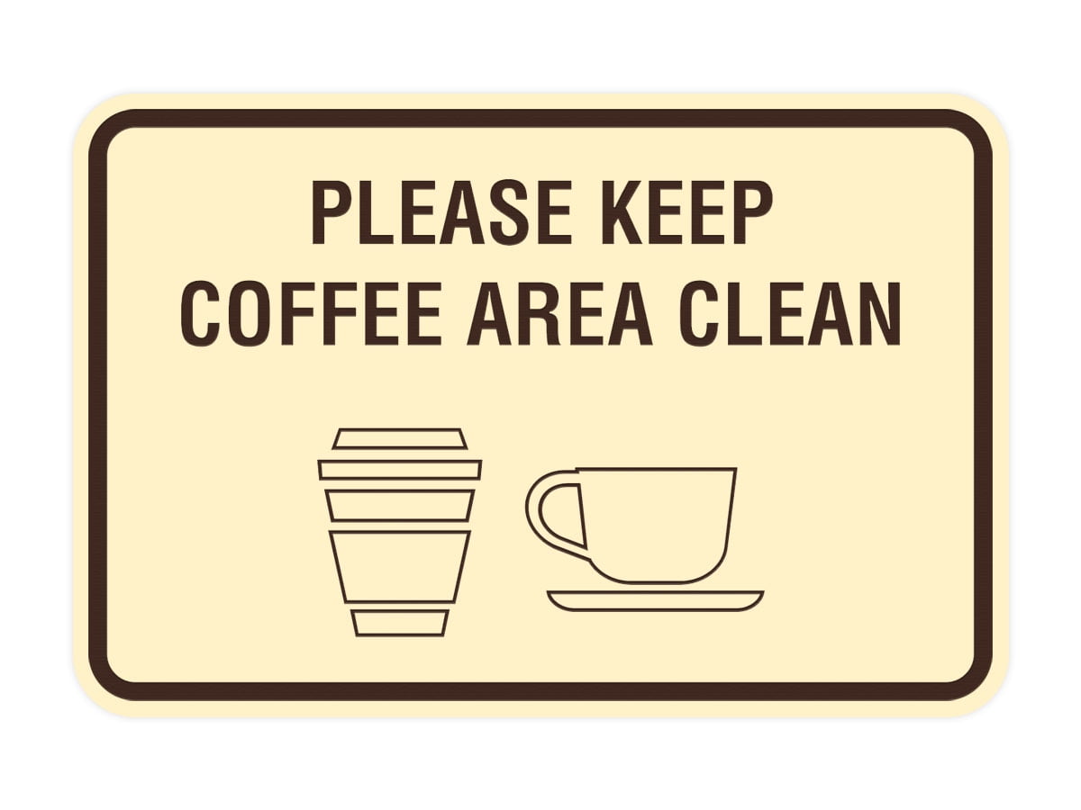 Classic Framed Please Keep Coffee Area Clean Sign (Ivory/Dark Brown ...