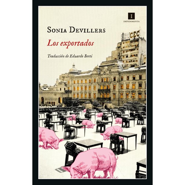 Libro Los Exportados Tapa Blanda, Autor Sonia Devillers, Editorial ...