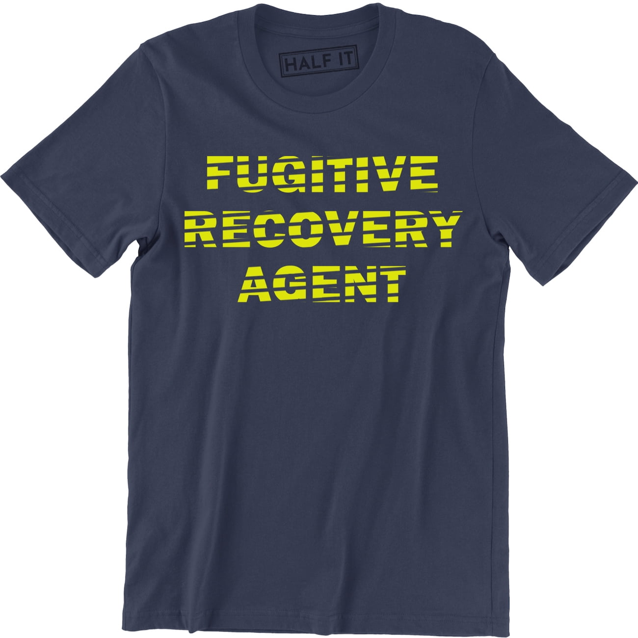 Half It - Fugitive Recovery Agent Bounty Hunter for Fugitive Recovery ...