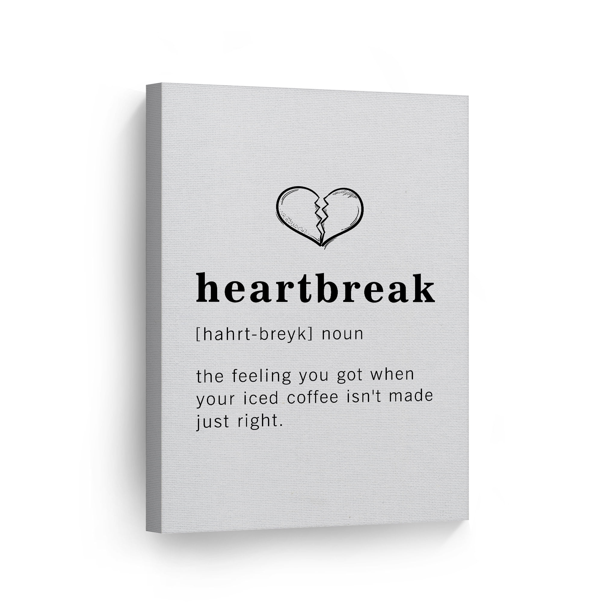 Smile Art Design Funny Noun Dictionary Definition of Heartbreak Canvas ...
