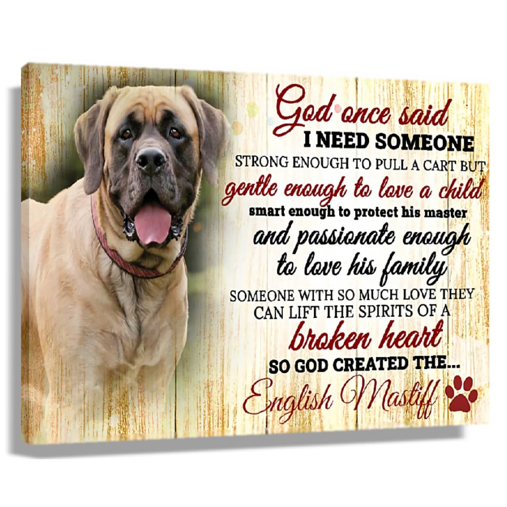 English Mastiff Dog Wall Art God Once Said Quote Poster For Living Room ...