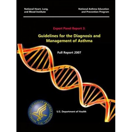 Expert Panel Report 3: Guidelines for the Diagnosis and Management of ...
