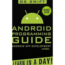 Android Programming for Beginners: Learn all the Java and Android ...