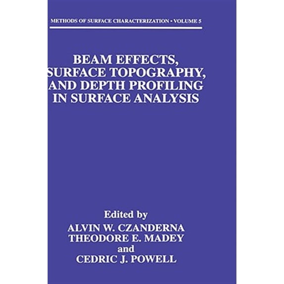 Pre-Owned Methods of Surface Characterization Beam Effects, Surface ...