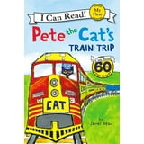 My First I Can Read: Pete the Cat's Train Trip (Paperback) - Walmart.com