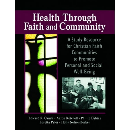 Health Through Faith and Community: A Study Resource for Christian ...