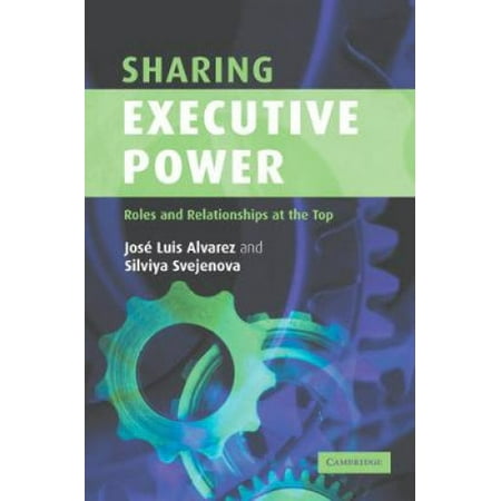 Sharing Executive Power: Roles and Relationships at the Top | Walmart ...