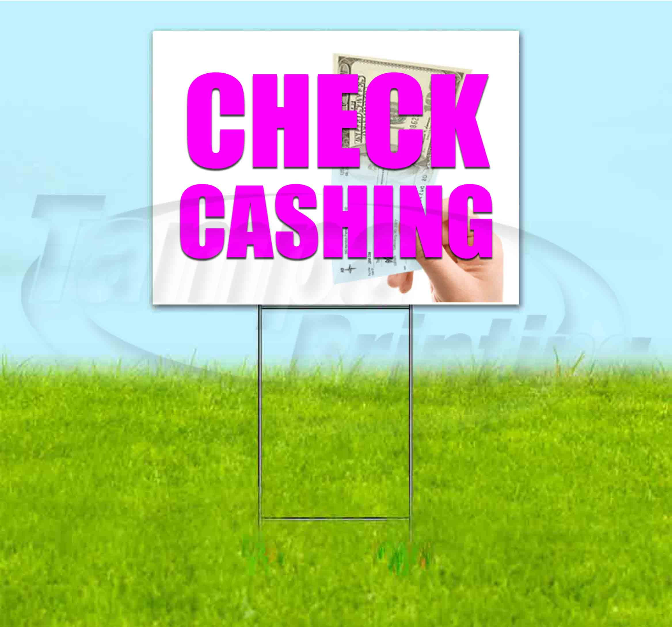 Check Cashing (18" x 24") Yard Sign, Includes Metal Step Stake ...