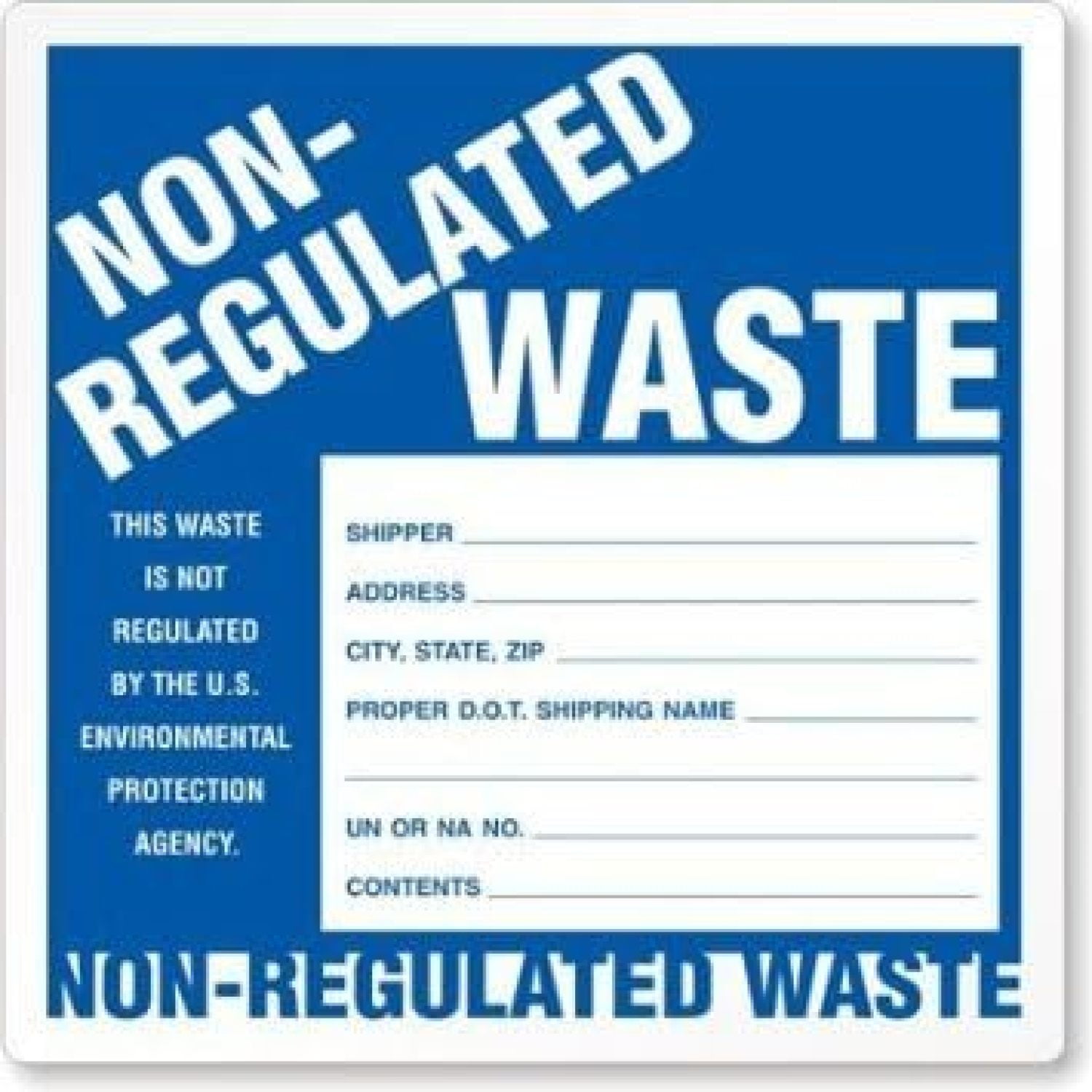 "NON-REGULATED WASTE" 6" x 6" Industrial Labels, Vinyl - Pack of 100 ...