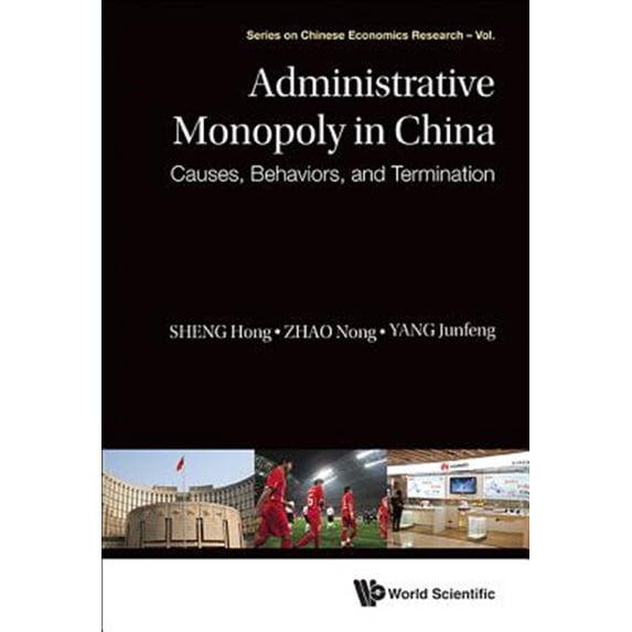 Pre-Owned Chinese Economics Research Administrative Monopoly in China ...