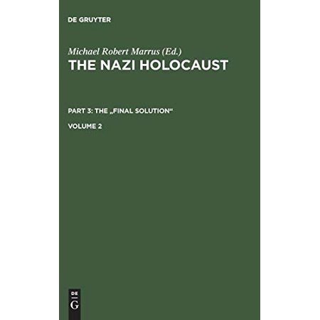 FINAL SOLUTION: IMPLEMENTATION MURDER NAZI HOLOCAUST 3/2 (The Nazi ...