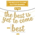 KatchOn Glitter The Best is Yet to Come Banner - 10 Feet, No DIY | Gold ...