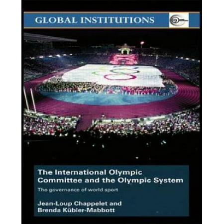 International Olympic Committee and the Olympic System (IOC): The ...