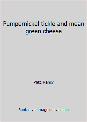 Pre-Owned Pumpernickel tickle and mean green cheese (Hardcover ...