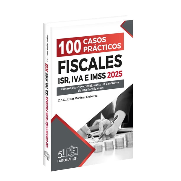 100 casos prácticos fiscales isr, iva e imss 2025 | Bodega Aurrera en línea