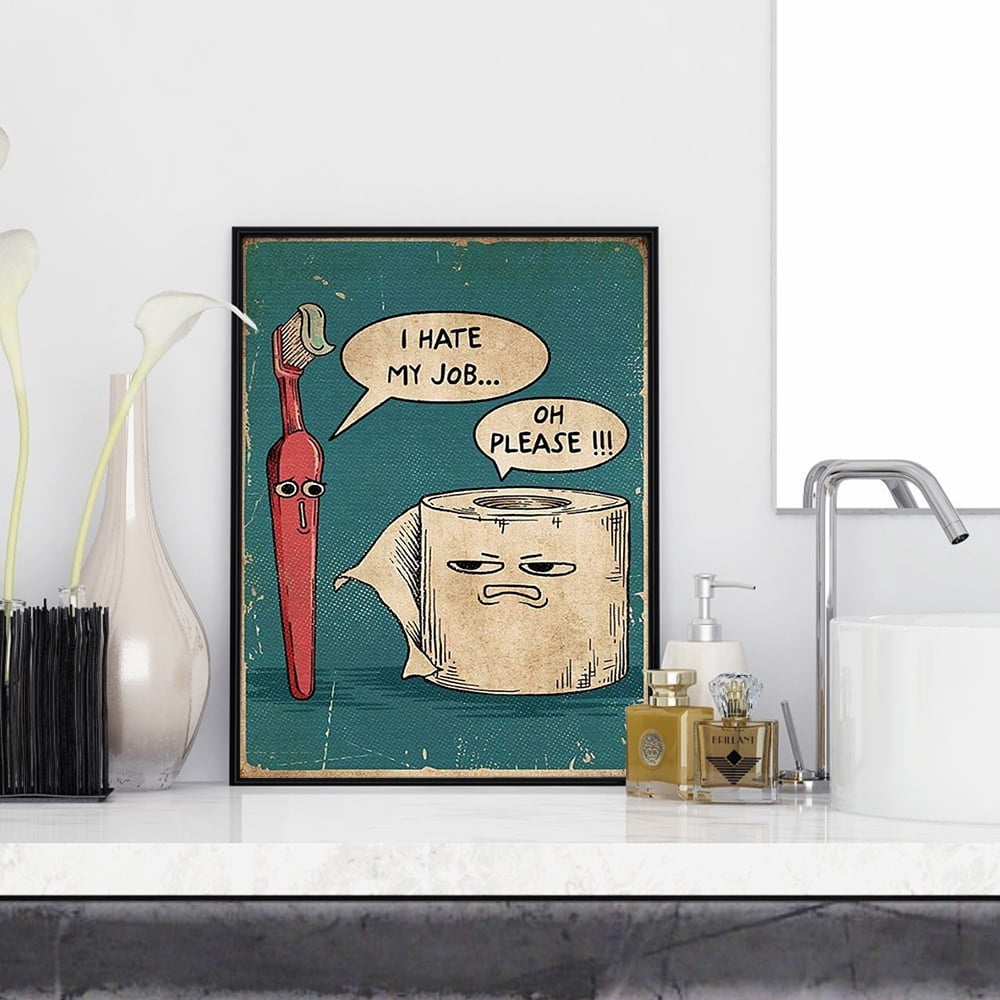 1pc, I Hate My Jobs Funny Toothbrush And Toilet Paper Poster Print ...