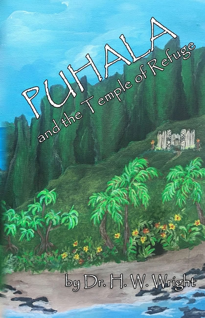 Puhala and the Temple of Refuge: Puhala and the Temple of Refuge ...