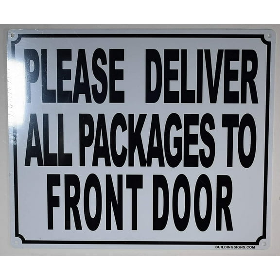Please Deliver All Packages To Front Door Sign - Walmart.com