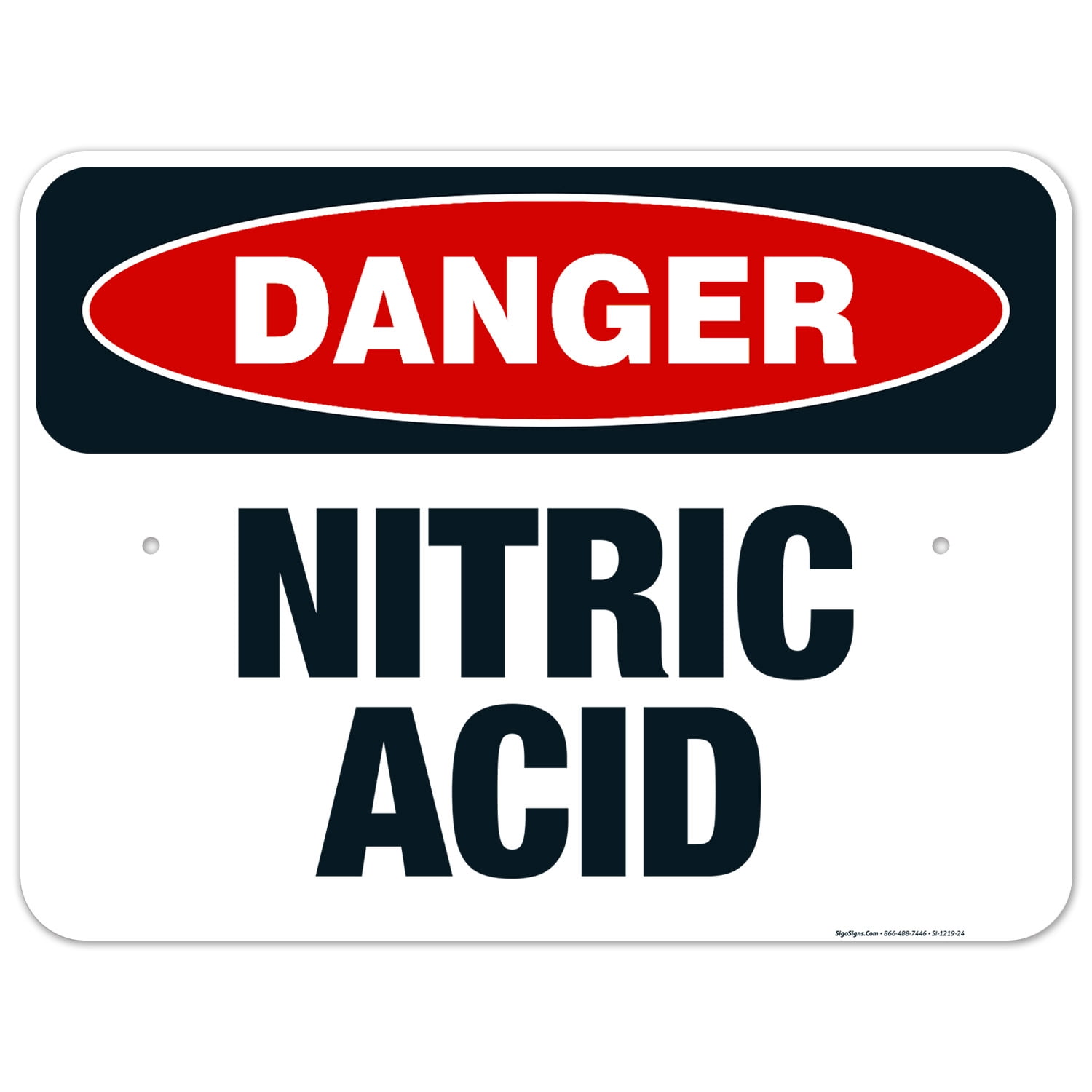 Danger Nitric Acid Sign, OSHA Danger Sign, 18x24 Aluminum - Walmart.com