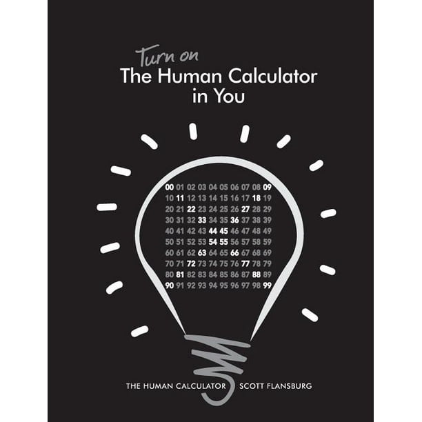 Turn on the Human Calculator in You : The Human Calculator - Walmart.com