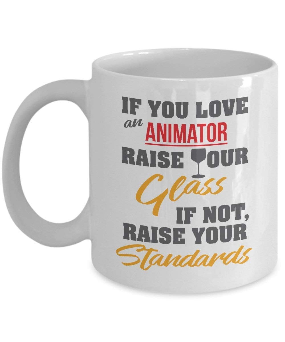 If You Love An Animator Raise Your Glass Coffee & Tea Gift Mug, Gifts ...