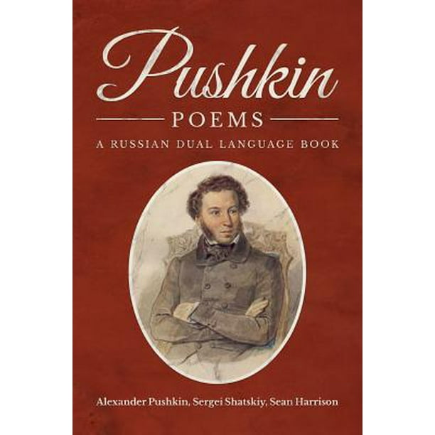 Pushkin Poems : A Russian Dual Language Book - Walmart.com - Walmart.com