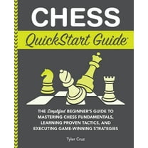 Chess Openings for Beginners: The Complete Chess Guide to Strategies ...