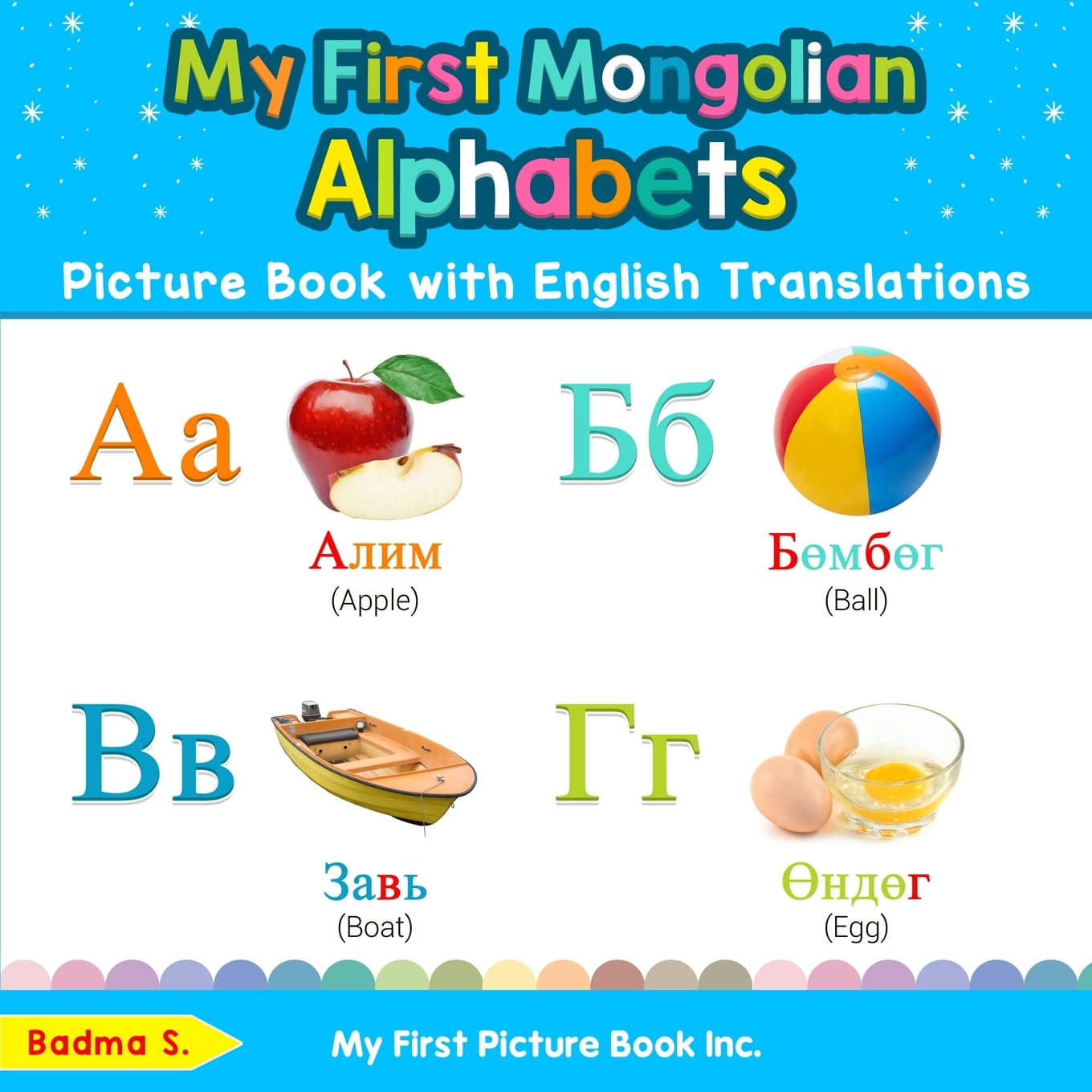 Teach & Learn Basic Mongolian Words for Children: My First Mongolian ...