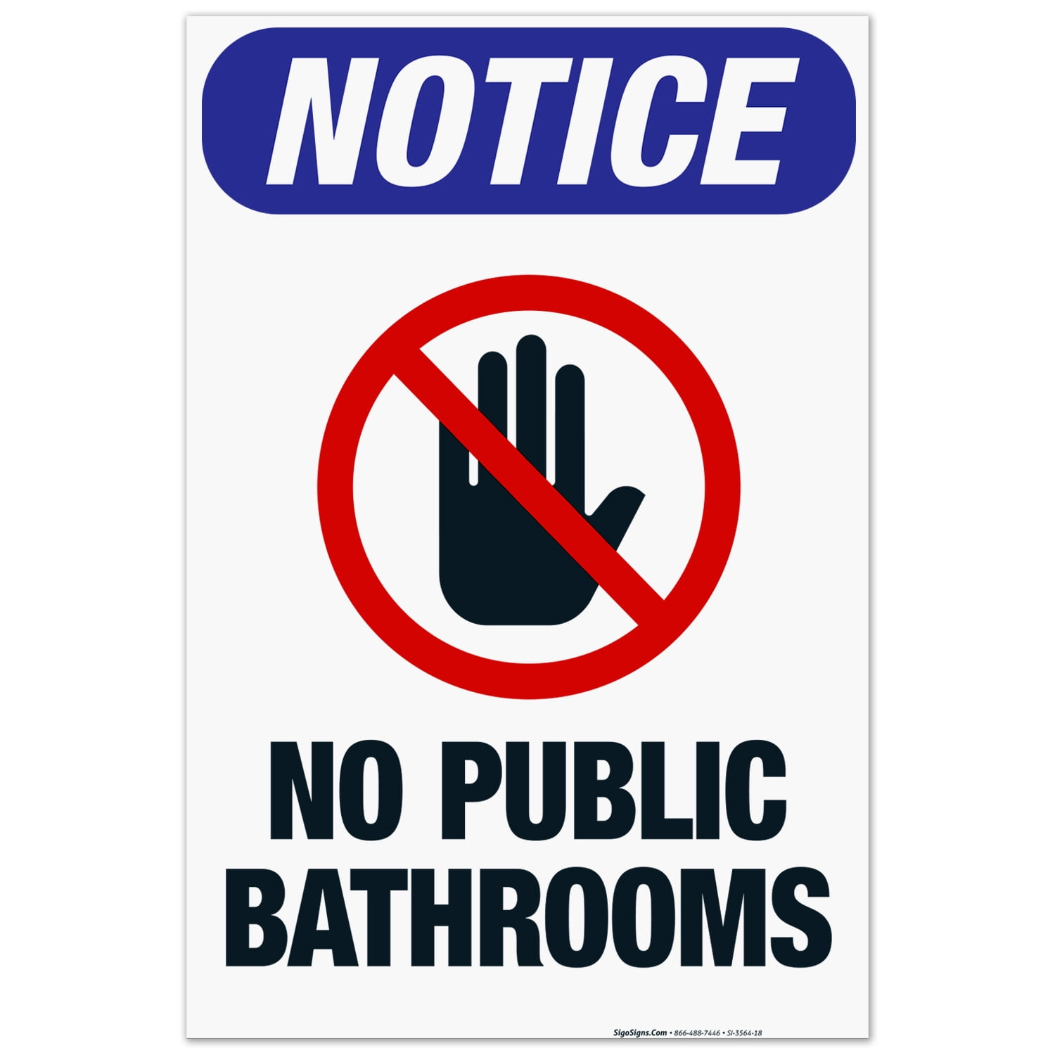 No Public Restroom With Hand and No Symbol Sign, OSHA Notice Sign ...