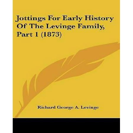 Jottings for Early History of the Levinge Family, Part 1 (1873 ...