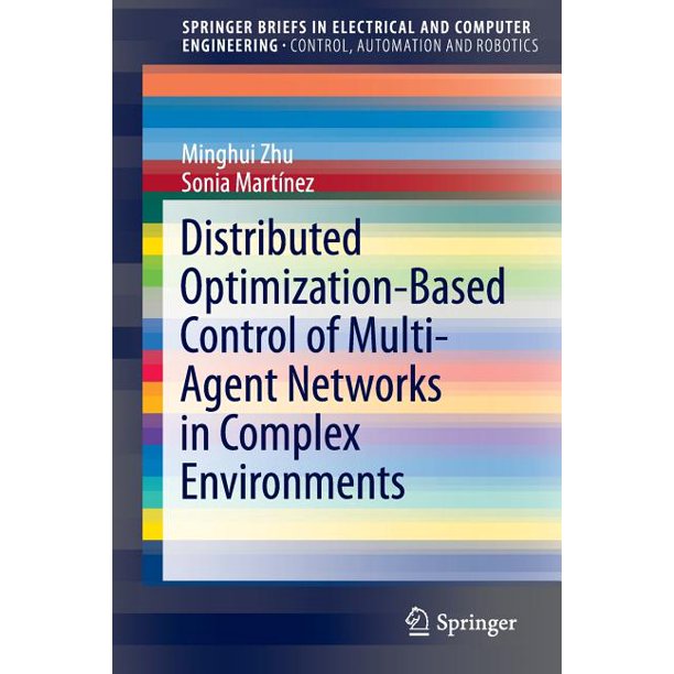 Distributed Optimization Based Control Of Multi Agent Networks In Complex Environments