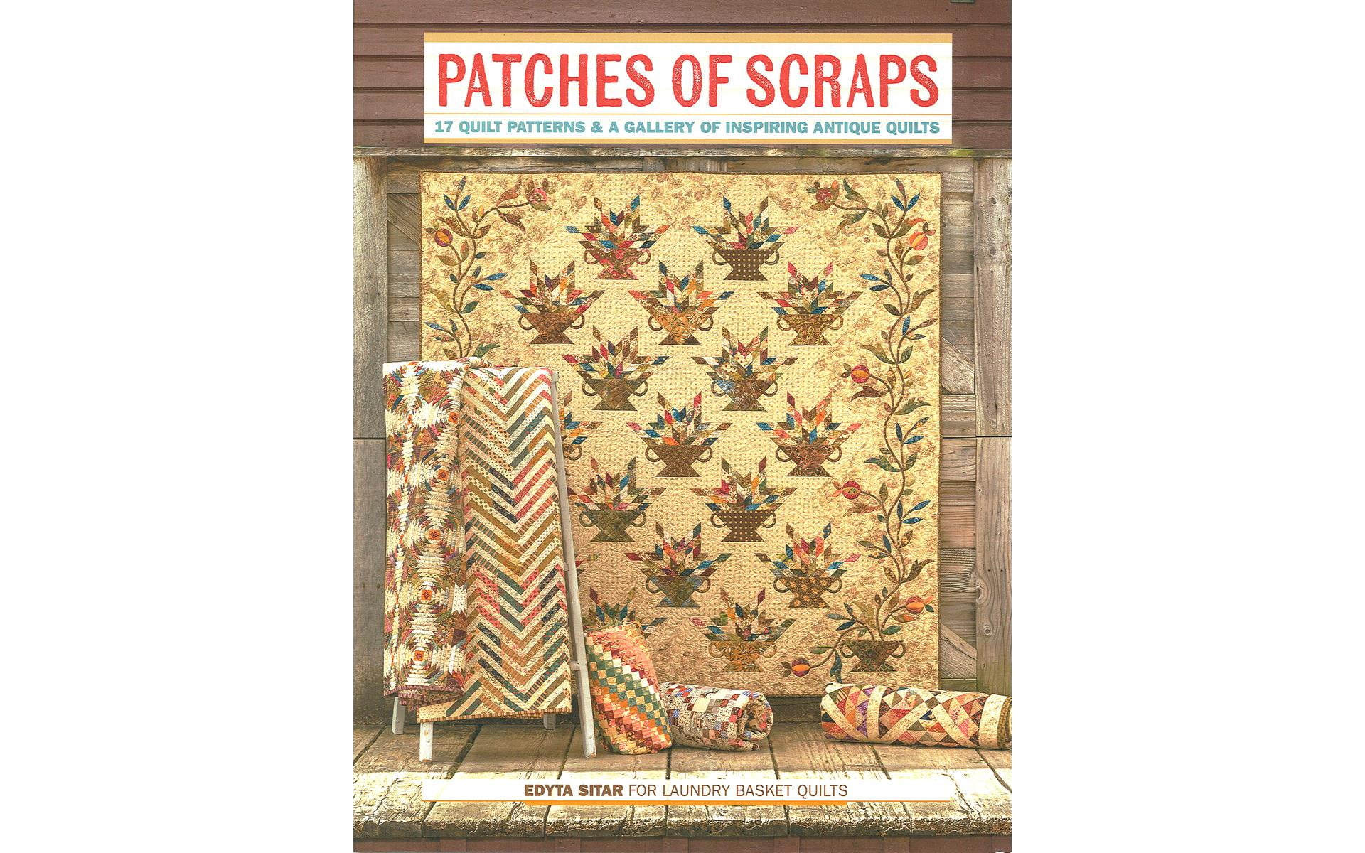 Edyta Sitar PATCHES OF SCRAPS book Laundry Basket Quilts Sewing ...