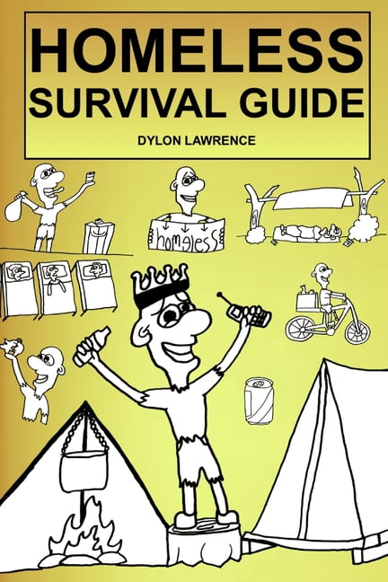 Homeless Survival Guide (Paperback) - Walmart.com