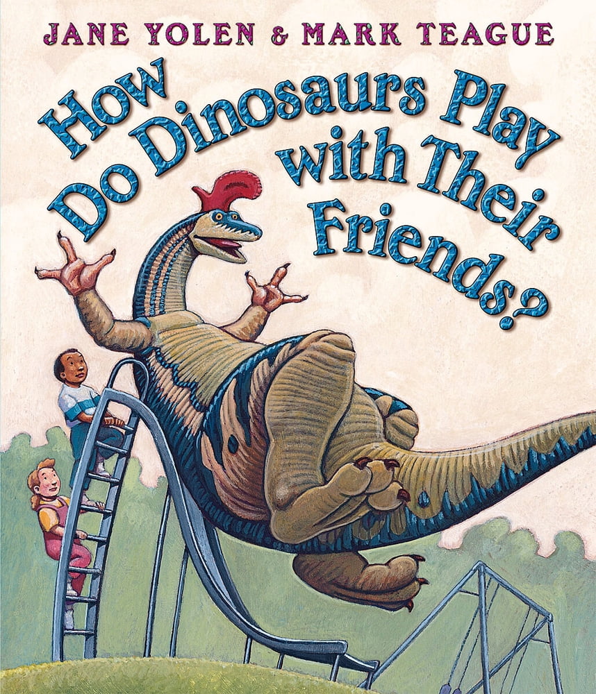 Pre-Owned How Do Dinosaurs...?: How Do Dinosaurs Play with Their ...